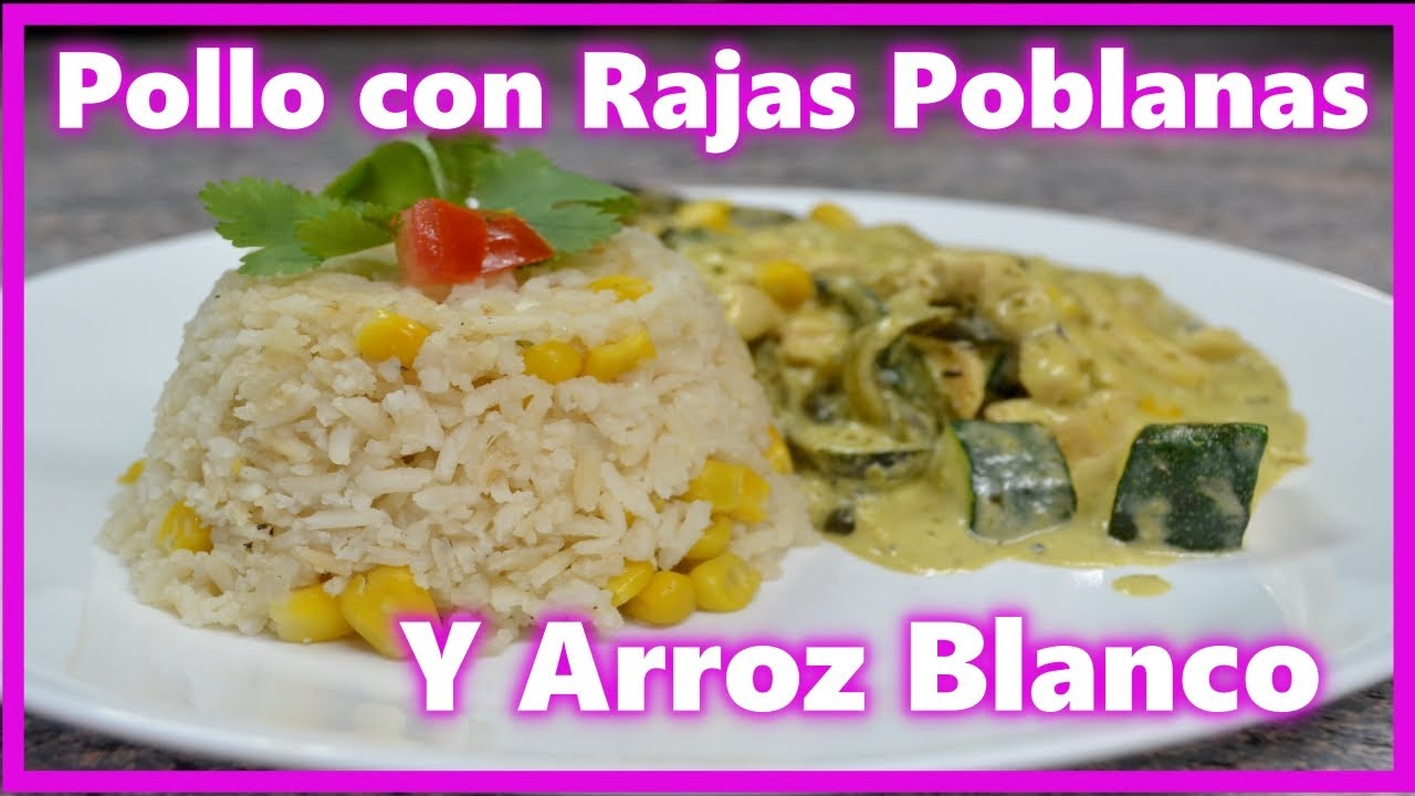 TE GUSTAN LAS RAJAS POBLANAS??? Tienes que ver esta receta POLLO CON ...