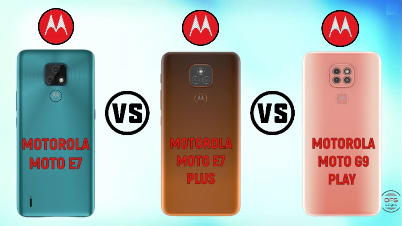 Motorola Moto E7 vs Motorola Moto E7 Plus vs Motorola Moto G9 Play ...