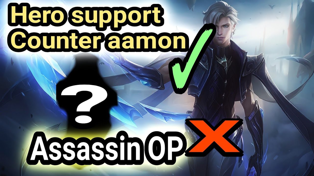Counter Hero Aamon assasin paling op | Assasin tersakit dimuka bumi ...
