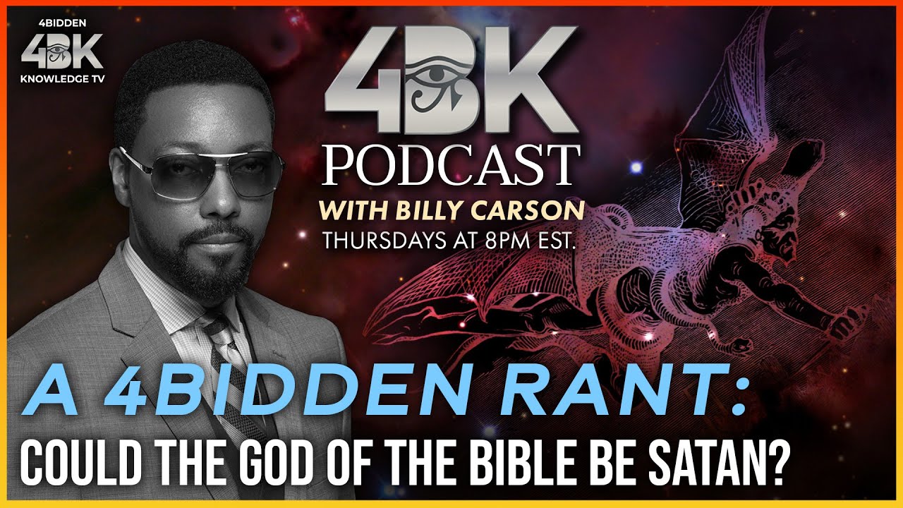 Could the God of the Bible Really Be Satan ? - Remastered - w/ Billy ...