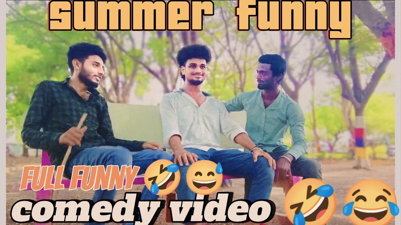 summer funny 🤣😅🥴. full funny 🤣 comedy short video funny 🤣🤣 episode 1 🥴🥴 ...