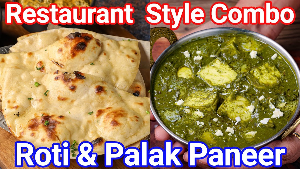 Restaurant Style Lunch Combo - Tandoori Roti & Palak Curry Combo ...