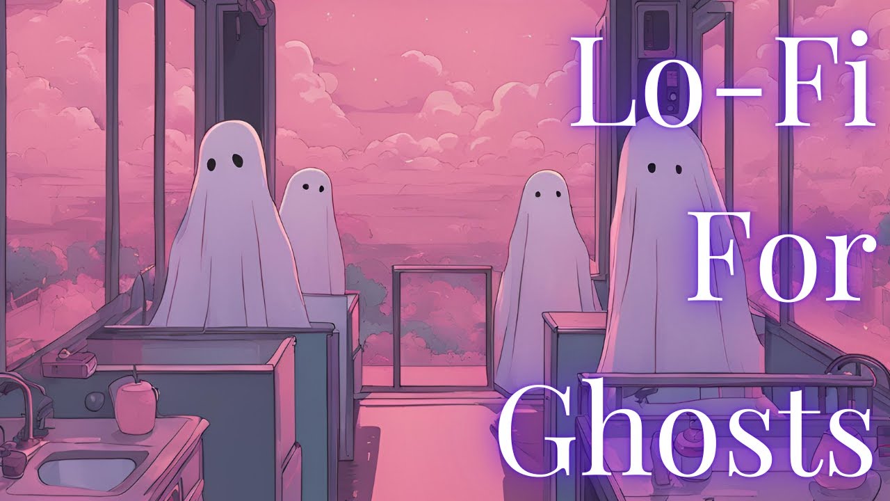 Lo-Fi Ghost Vol. I - LoFi mix for ghosts only - YouTube