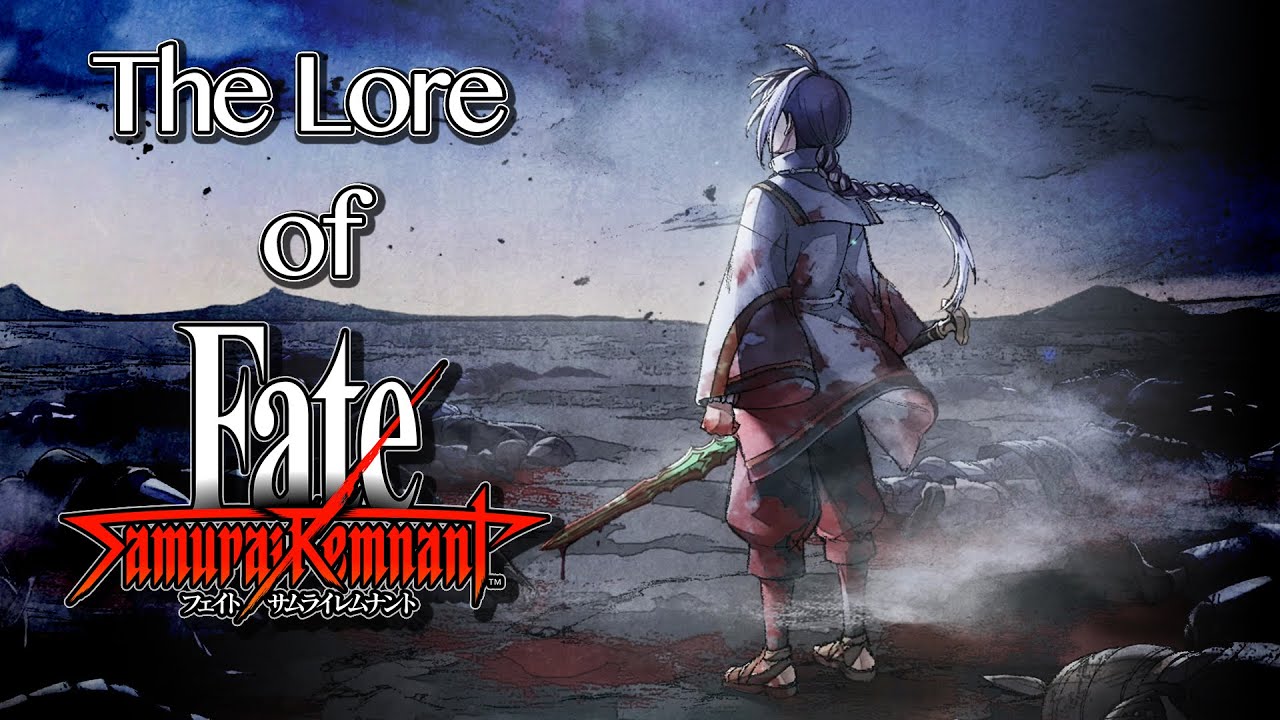 The Lore of Fate/Samurai Remnant (SPOILERS) - YouTube