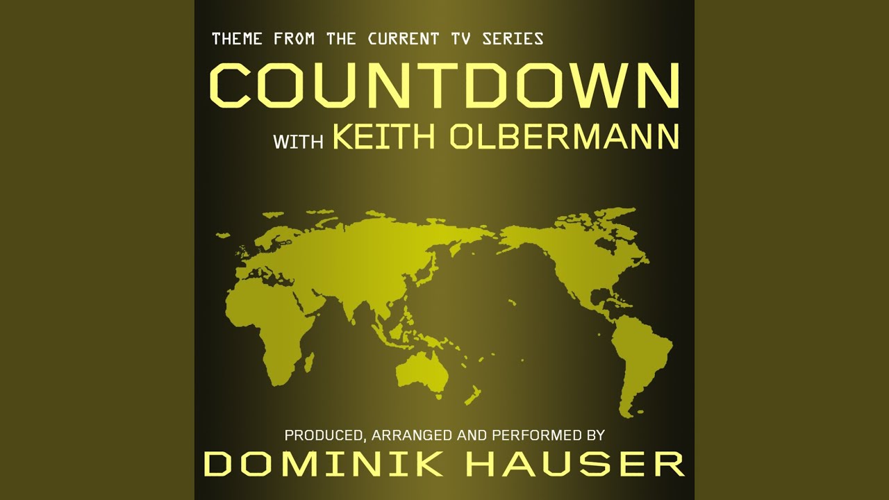 Countdown With Keith Olbermann - Theme from the MSNBC News Series - YouTube