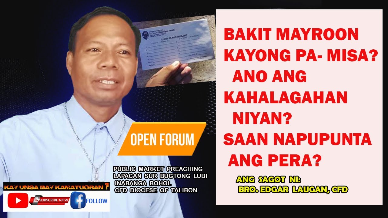 BAKIT MAYROON KAYONG PA-MISA? ANO ANG KAHALAGAHAN NIYAN? SAAN NAPUPUNTA ...