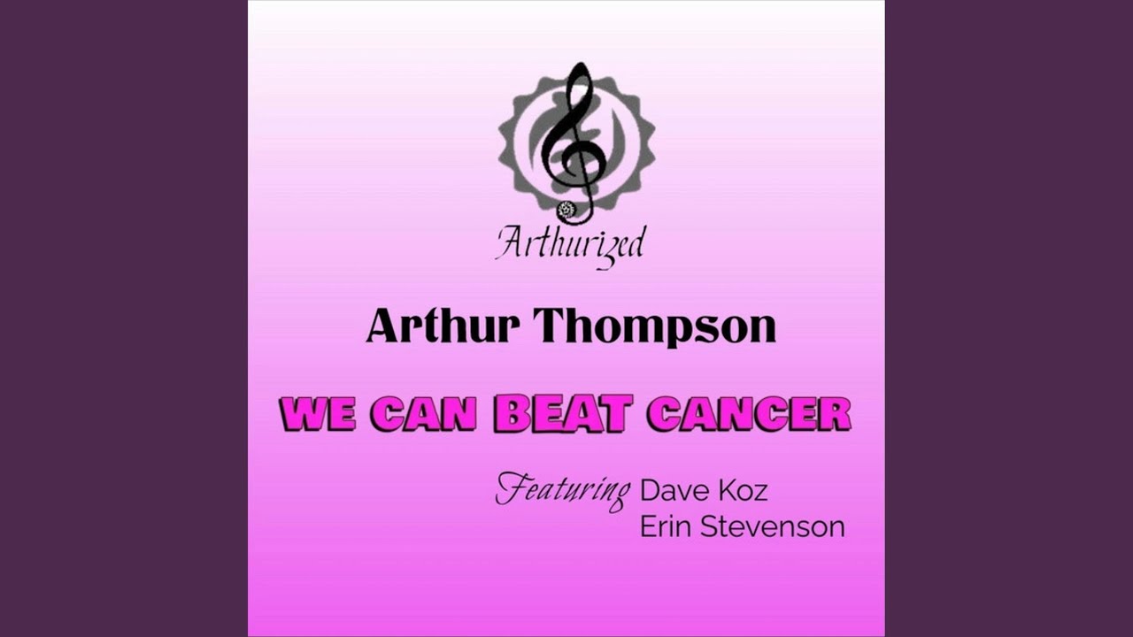 We Can BEAT Cancer (Radio Edit) (feat. Dave Koz, Erin Stevenson, Randy ...