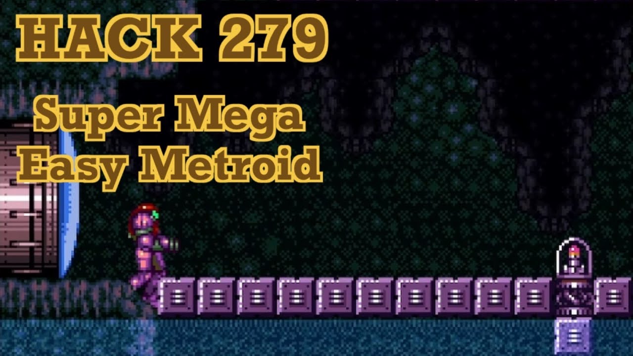 279 | Super Mega Easy Metroid | 2014 | Playing All Super Metroid Rom ...