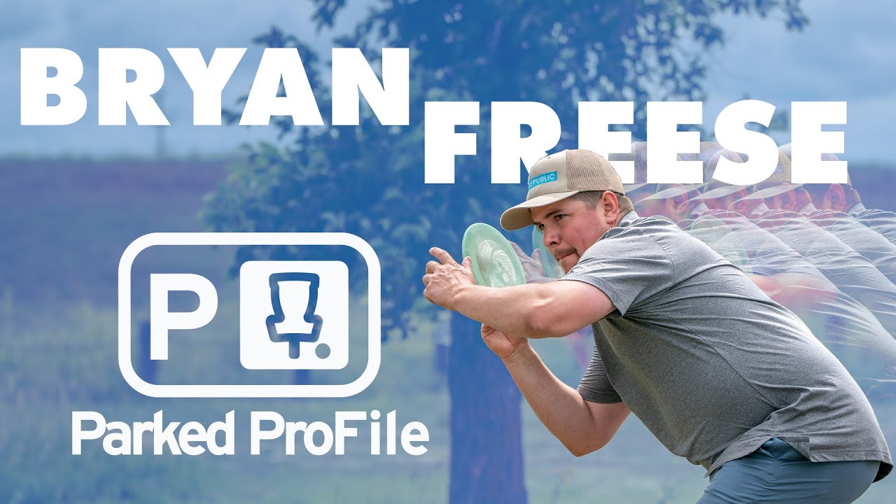 Parked ProFile | Bryan Freese - YouTube