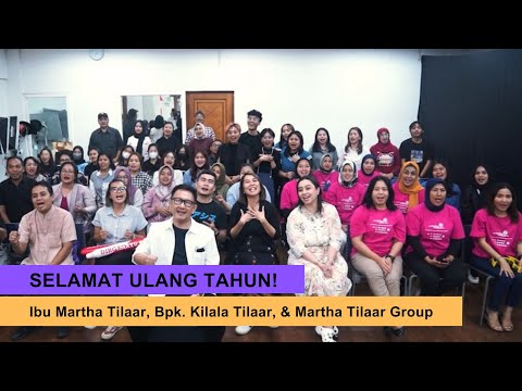 Selamat Ulang Tahun Ibu Martha Tilaar, Bpk. Kilala Tilaar, & Martha Tilaar Group