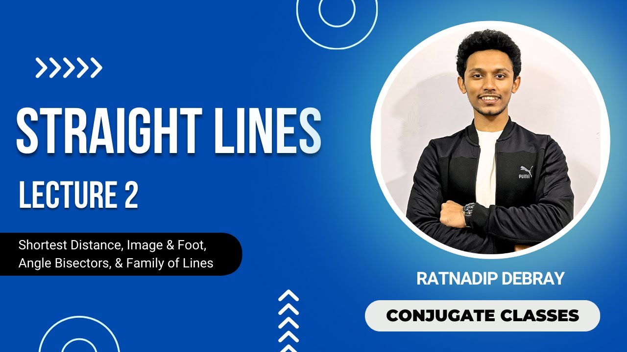 Straight Lines: Locus, Image, Foot of Perpendicular & Family of Lines ...