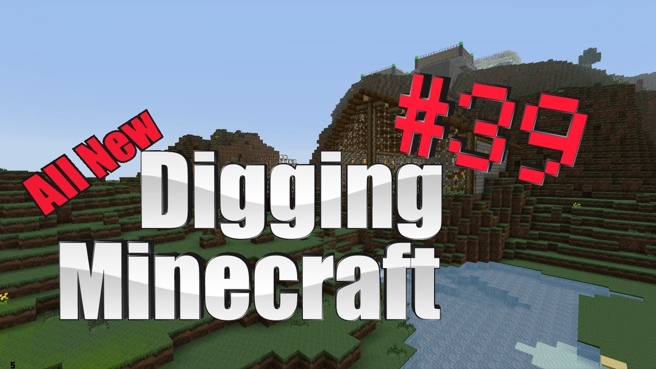 All New Digging Minecraft - Finally MrKhaern! - YouTube