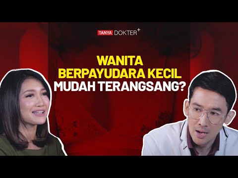 Wanita Berpayudara Kecil Lebih Mudah Terangsang, Fakta atau Mitos? | Kata Dokter