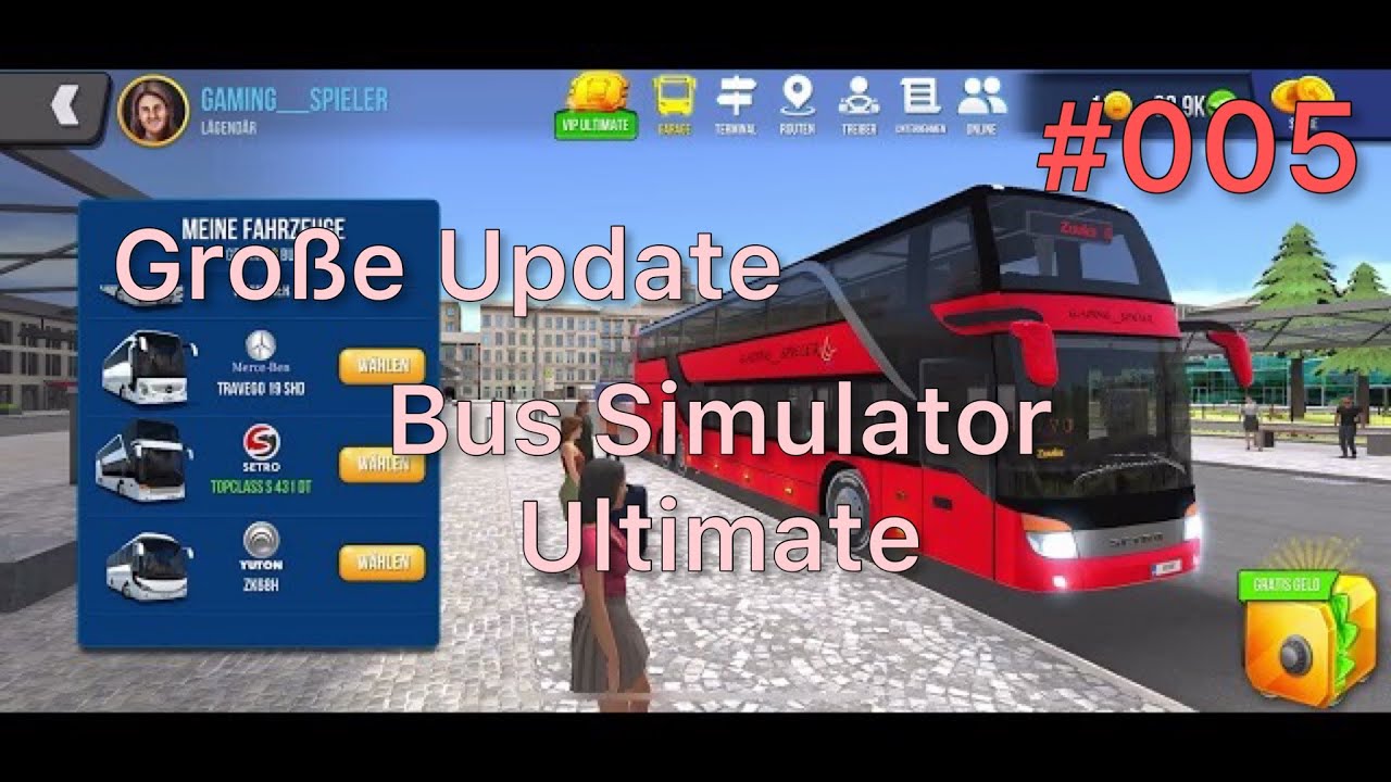 Bus Simulator :Ultimate NEUE UPDATE [#005] Deutsch/Germany - YouTube