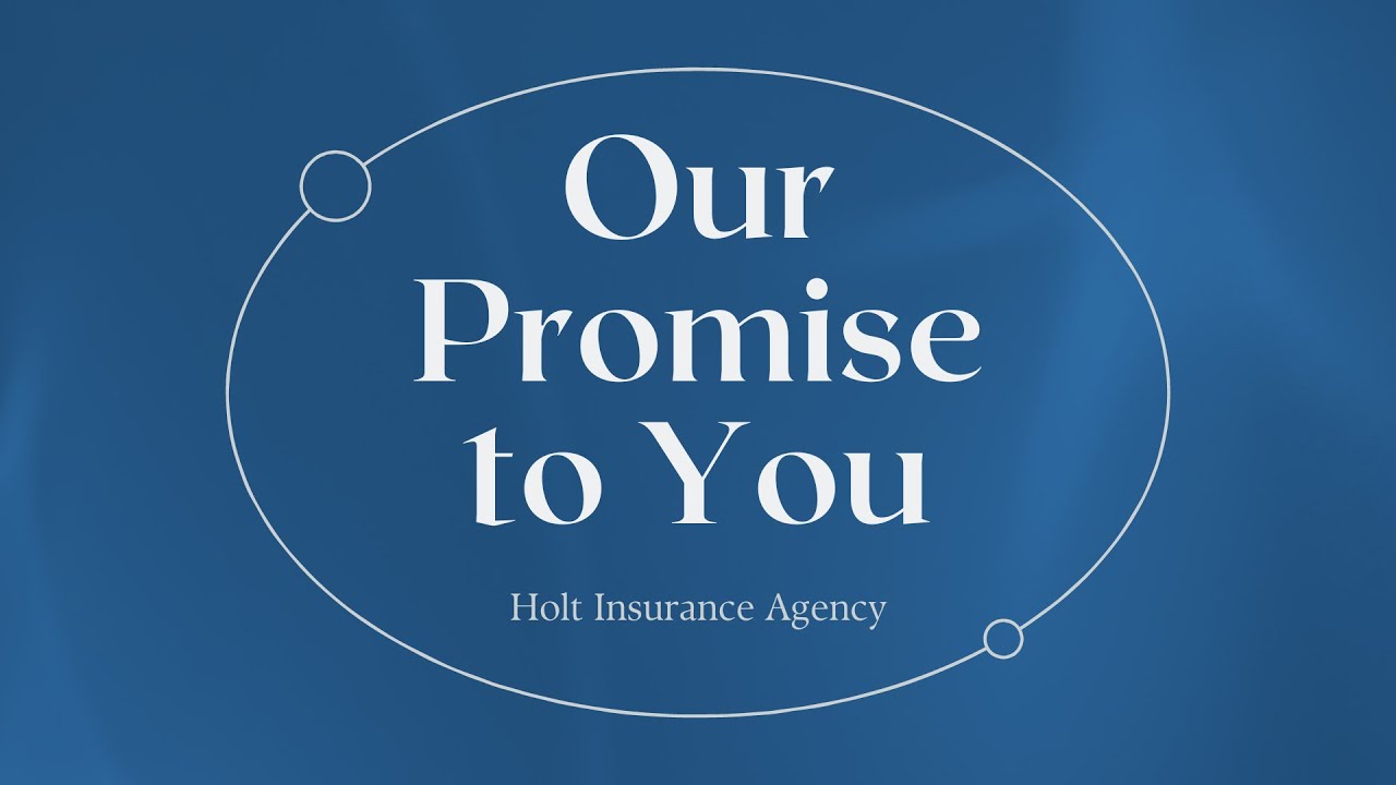 Holt Insurance 2024: More Than Coverage, A Commitment to You - YouTube
