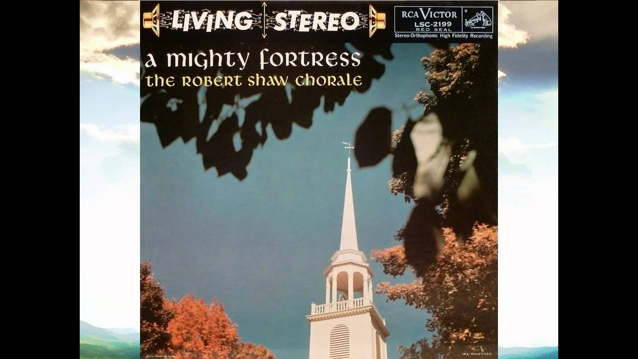 Glorious Things Of Thee Are Spoken - Robert Shaw Chorale - YouTube