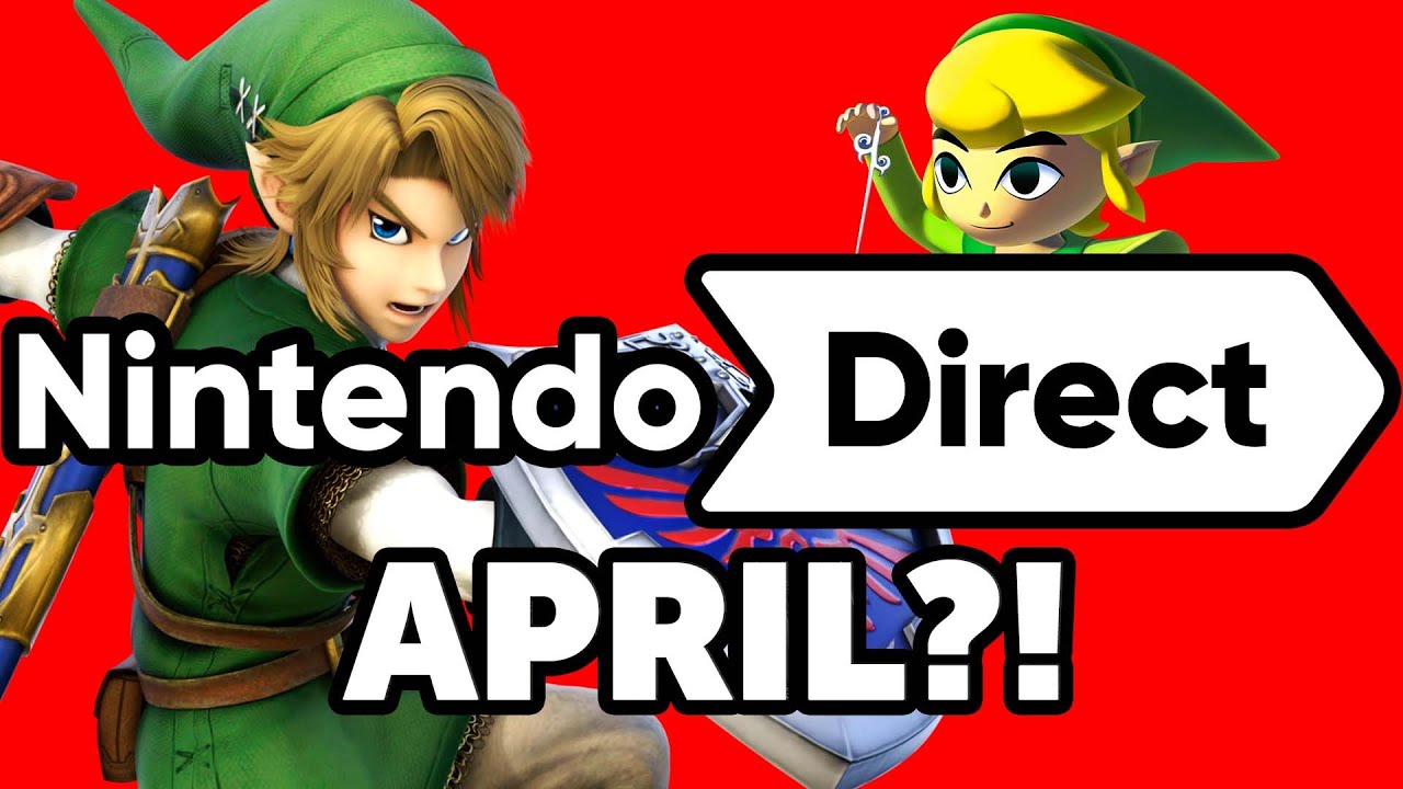 April Nintendo Direct Incoming?! - YouTube