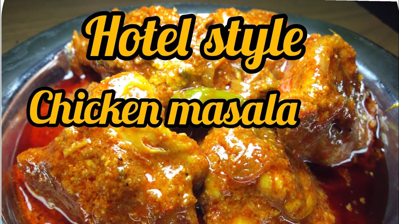 hotel style chicken masala/chicken curry - YouTube