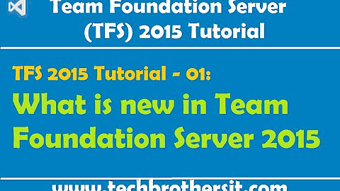 Team Foundation Server (TFS) 2015 Tutorial - YouTube