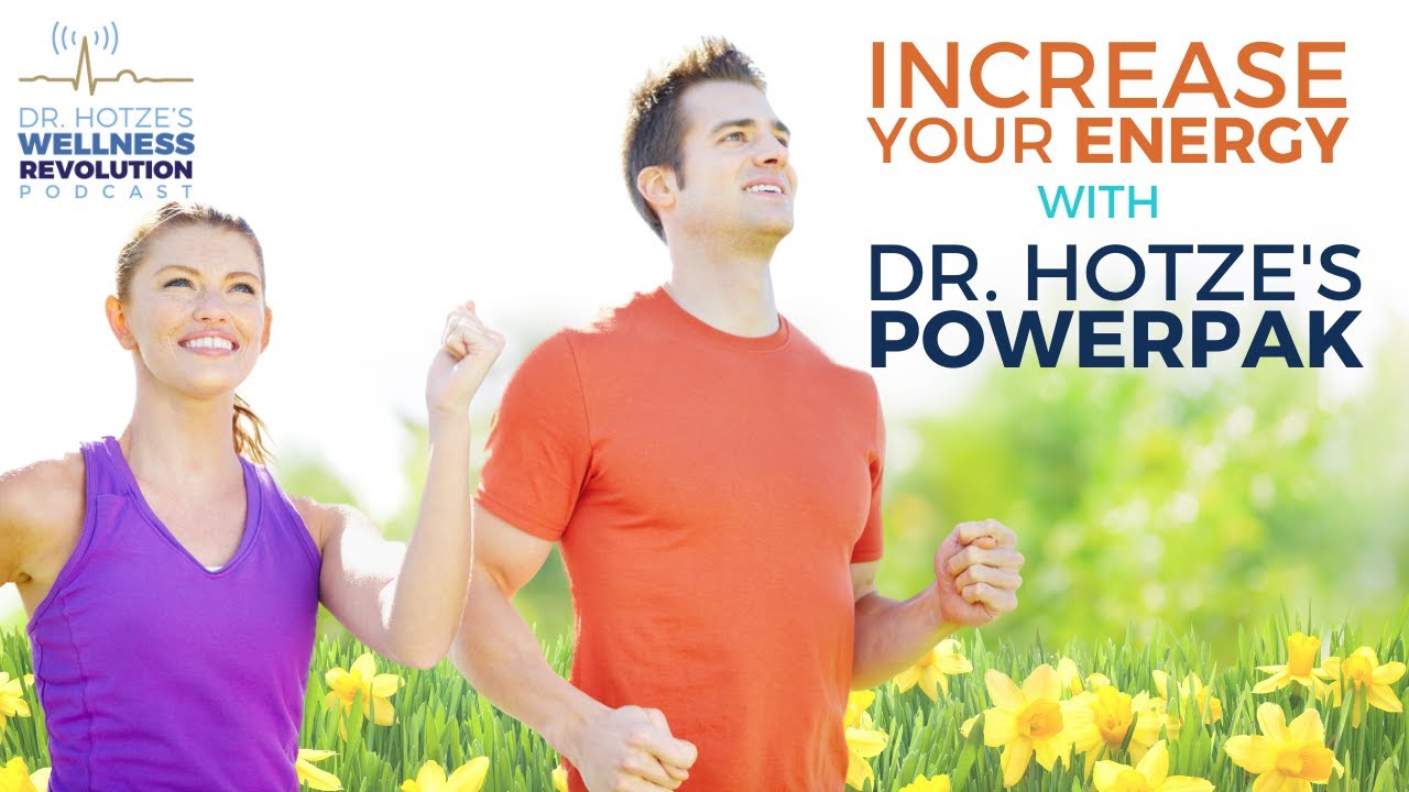 Increase Your Energy with Dr. Hotze’s PowerPak - YouTube