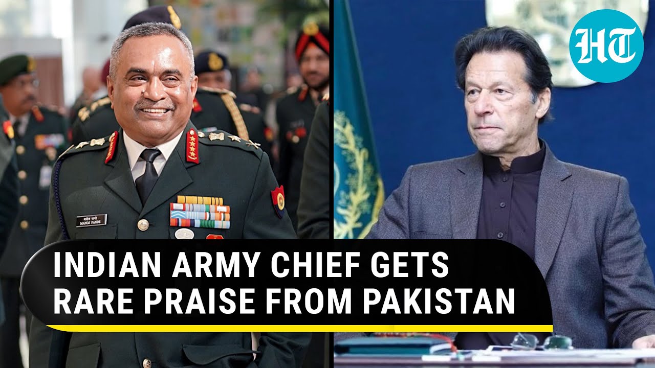 Indian Army chief gets big praise from Pak; Imran Khan's party leader ...