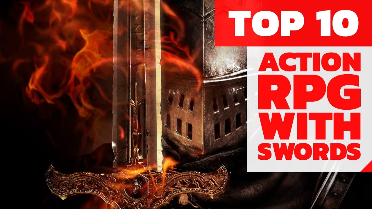 TOP 10 Action RPG With Swords 18 YouTube top-10-action-rpg-with-swords-18-youtube