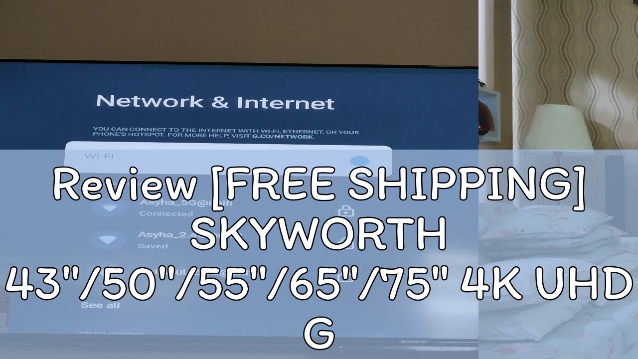 Review [FREE SHIPPING] SKYWORTH 43"/50"/55"/65"/75" 4K UHD Google TV ...