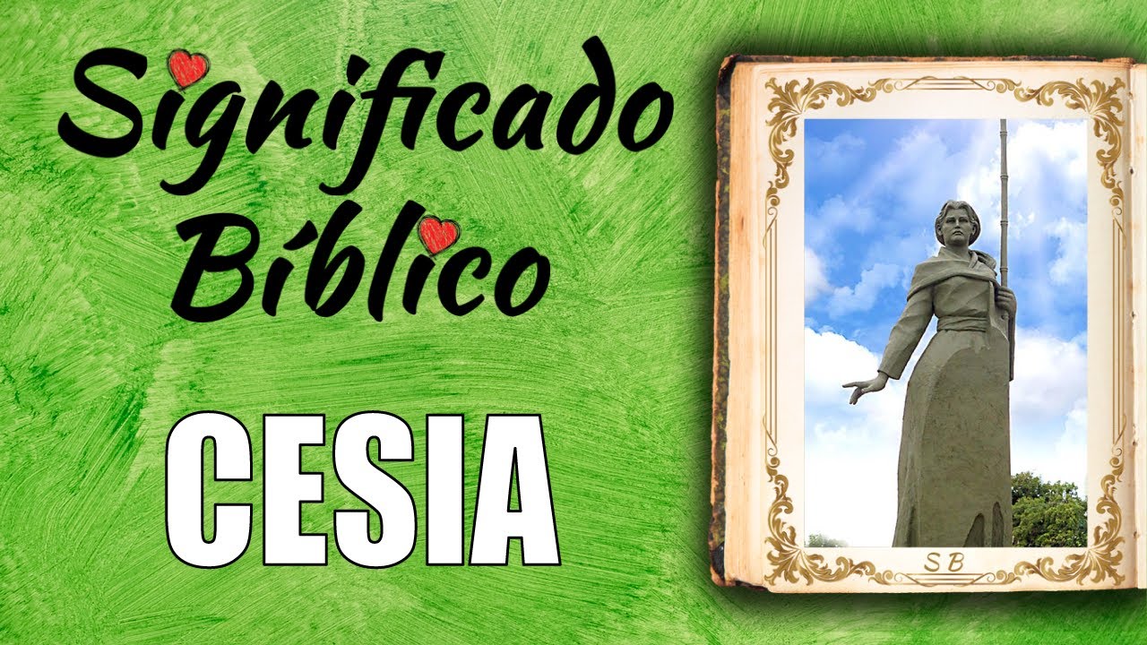 Cesia Significado Bíblico | ¿Qué Significa Cesia en la Biblia? 🙏 - YouTube