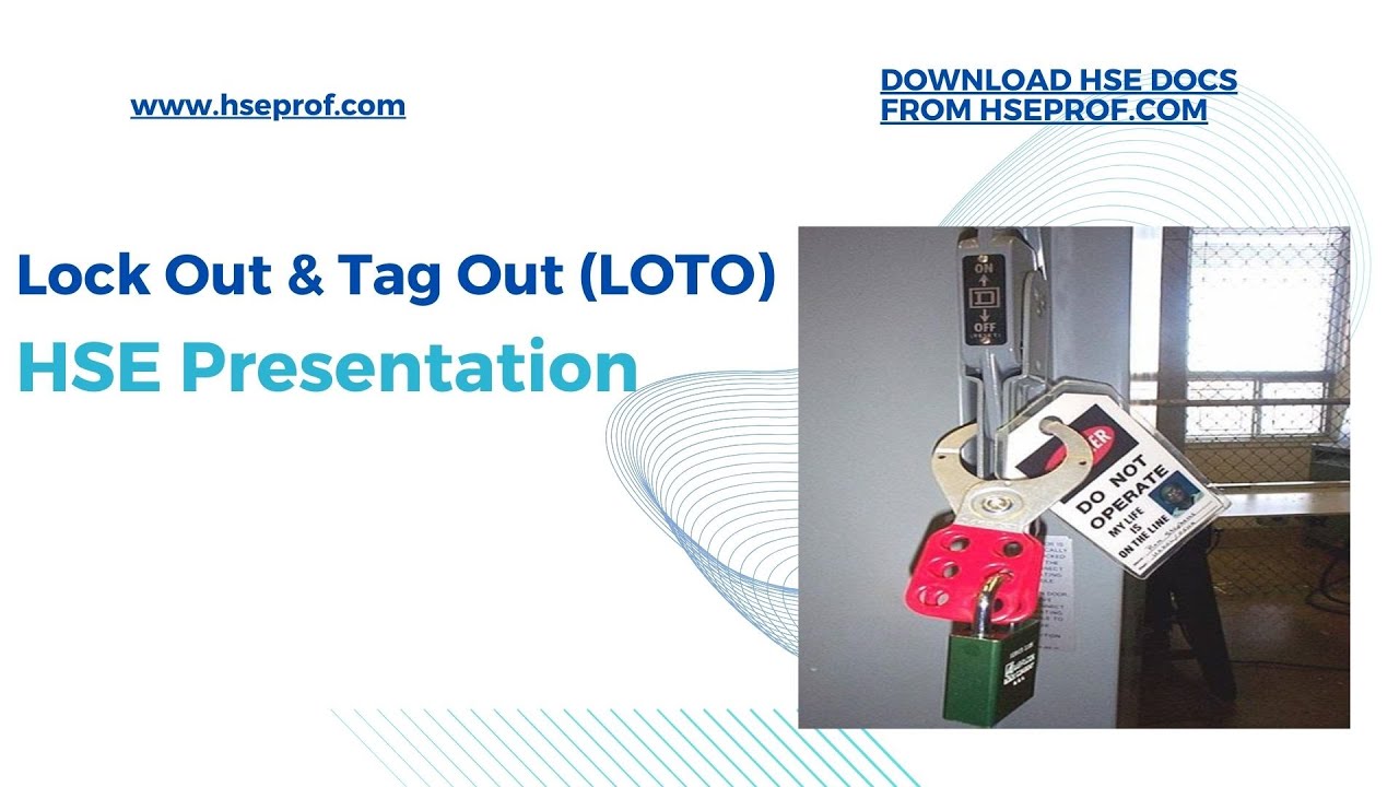 Download HSE Presentation on Lock Out & Tag Out LOTO hseprof com - YouTube