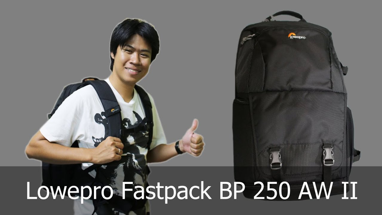 Review Lowepro Fastpack BP 250 AW II [THAI Language] - YouTube