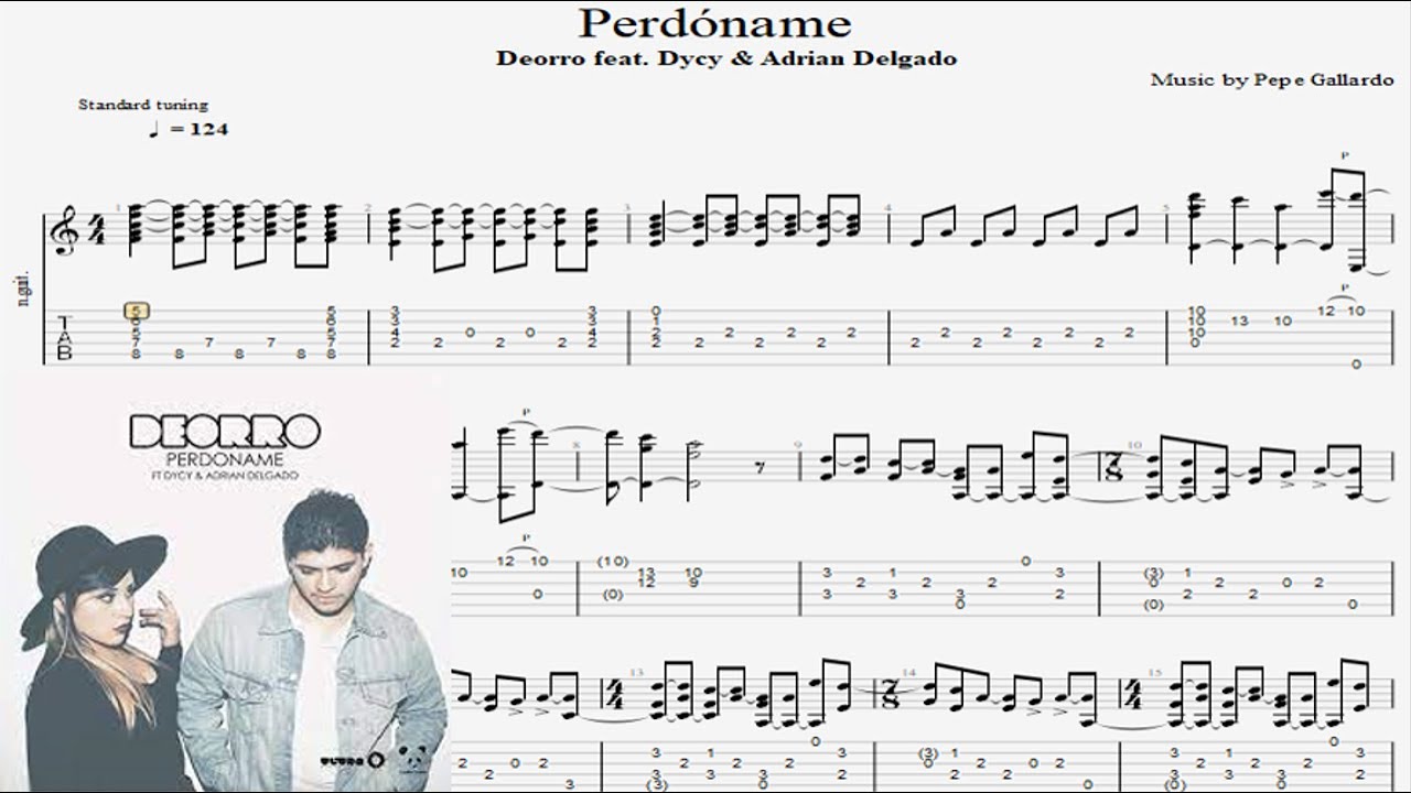 Perdóname (Deorro feat. Dycy & Adrian Delgado) - guitar tab - YouTube
