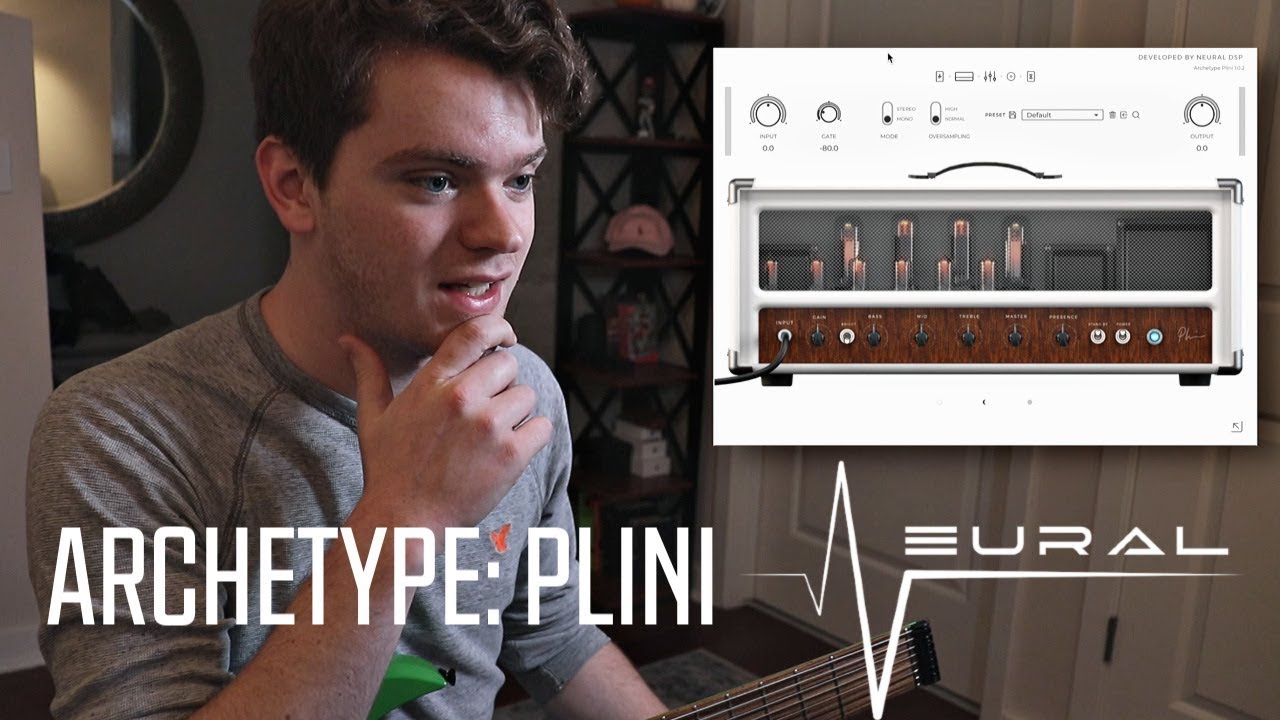 Neural DSP - Archetype: Plini - Walkthrough & Demo - YouTube