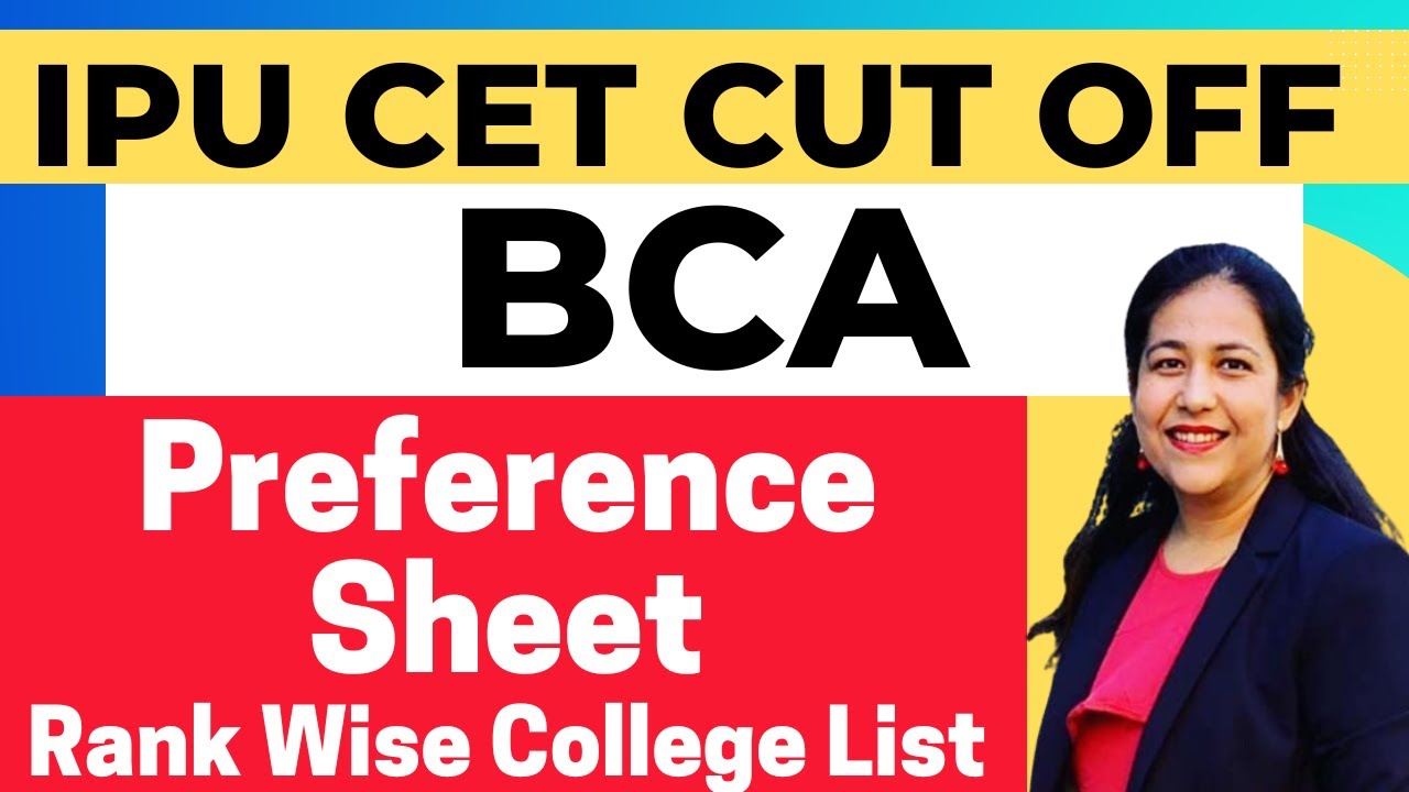 Which College You Can Get? Rank Wise Analysis | Download the Preference Sheet | BCA IPU ...