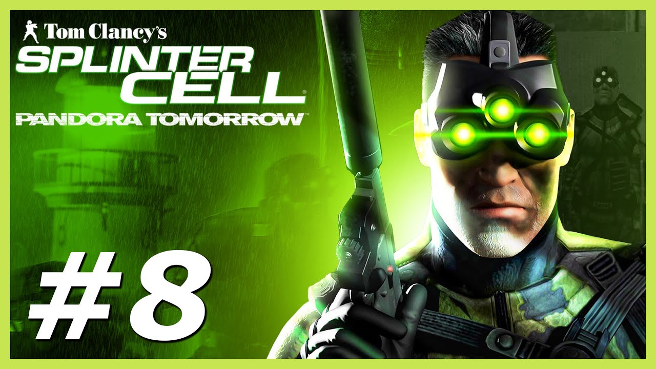 Tom Clancy's Splinter Cell: Pandora Tomorrow - Hard Difficulty ...