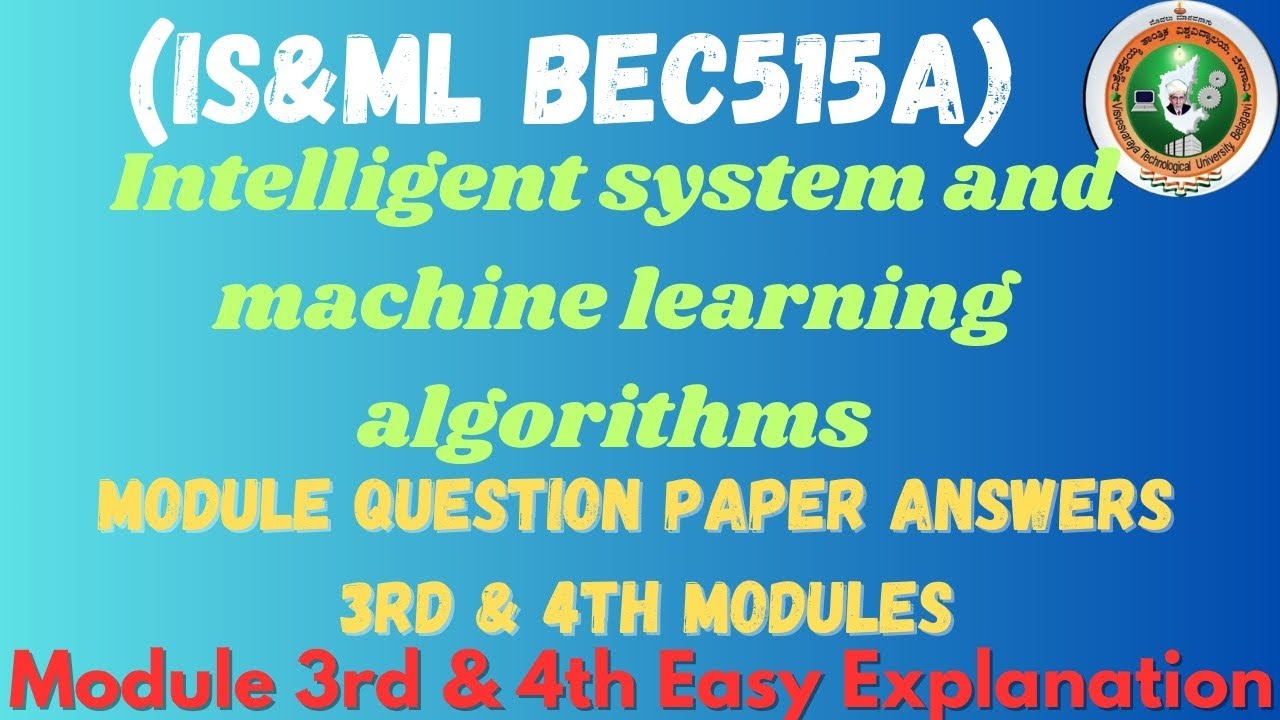 Intelligent system and machine learning algorithms | #ISandML #BEC515A - YouTube