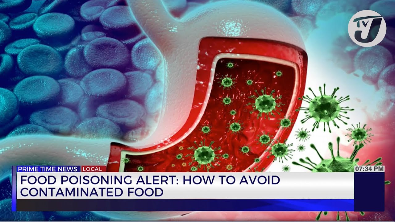 Food Poisoning Alert: How to Avoid Contaminated Food | TVJ News - YouTube