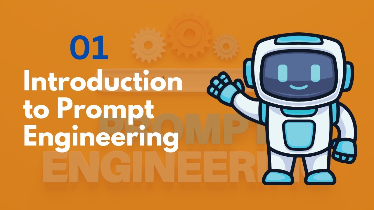01 Introduction to Prompt Engineering | Prompt Engineering Full Course ...