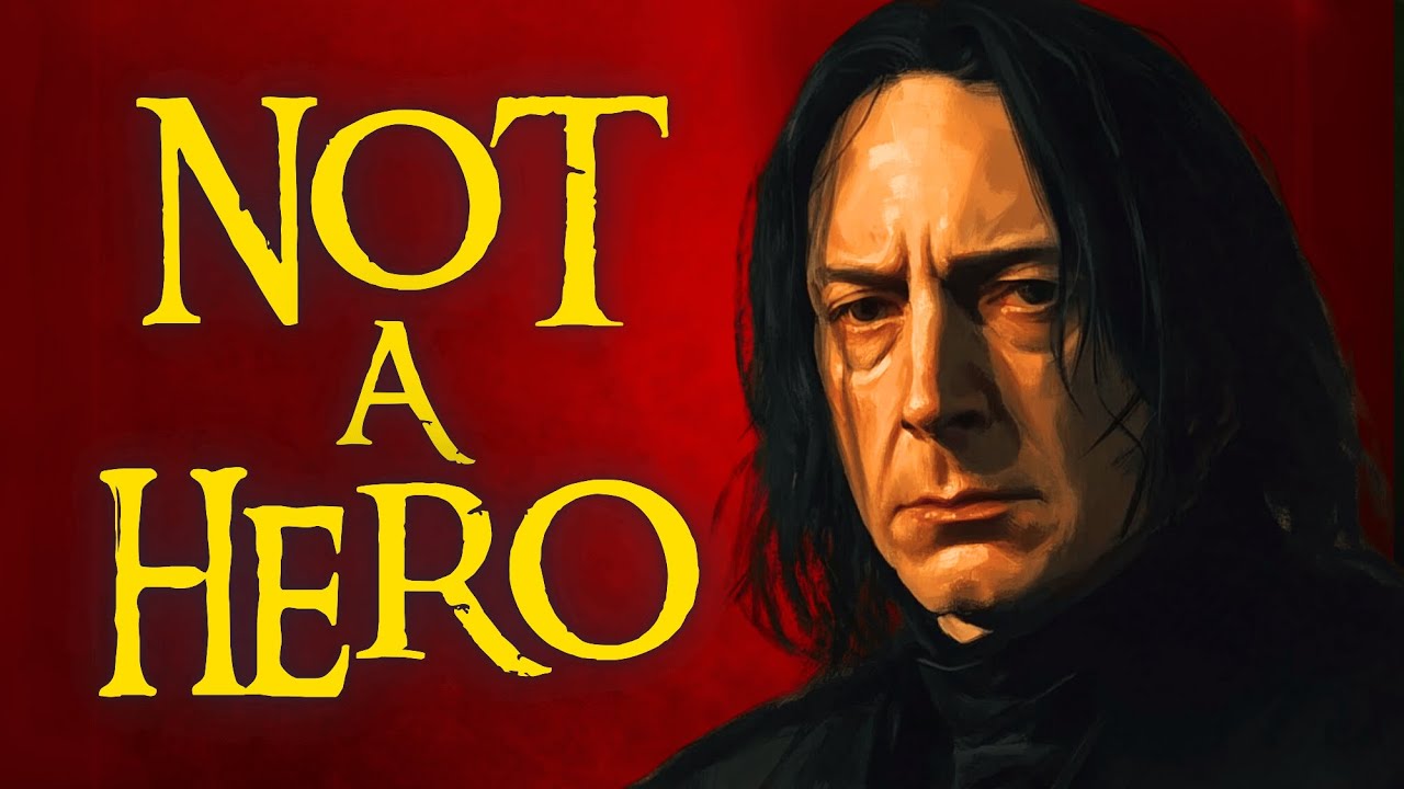 The REAL Reason Snape Wasn’t a Hero | Harry Potter - YouTube