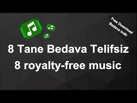 8 Tane Telifsiz Müzik ( 8 royalty-free music) Free Download -Bedava İndir