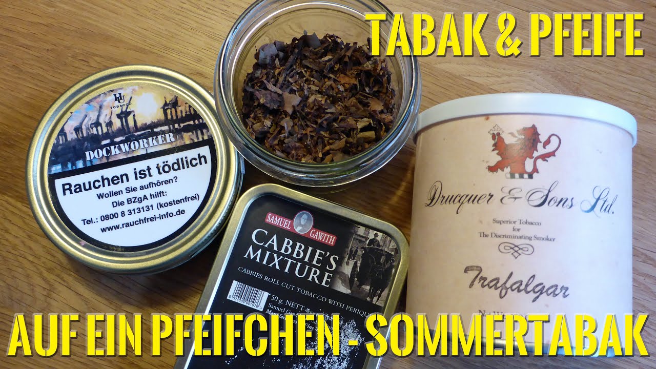 Tabak&Pfeife - Auf ein Pfeifchen - Sommertabake - YouTube