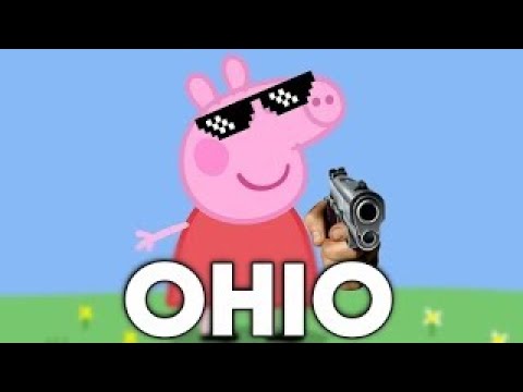 Peppa Pig in Ohio💀