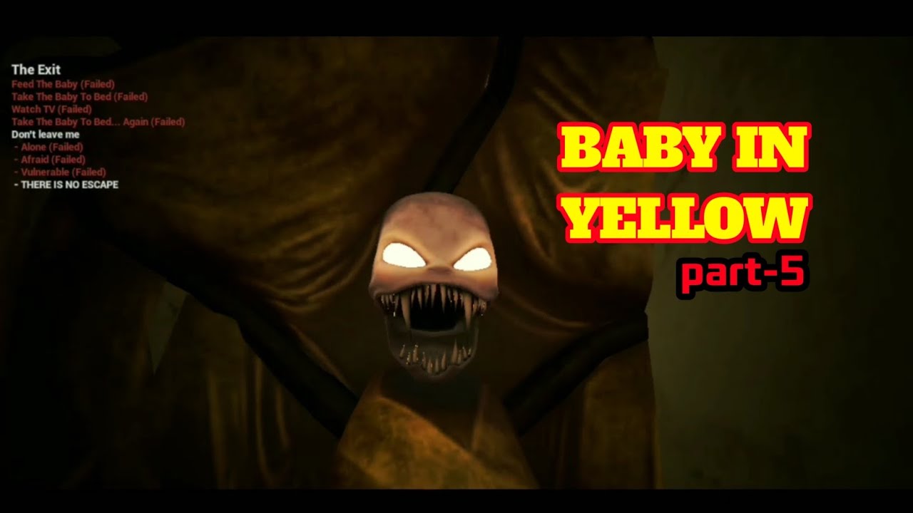 BABY IN YELLOW... [part-5] - YouTube
