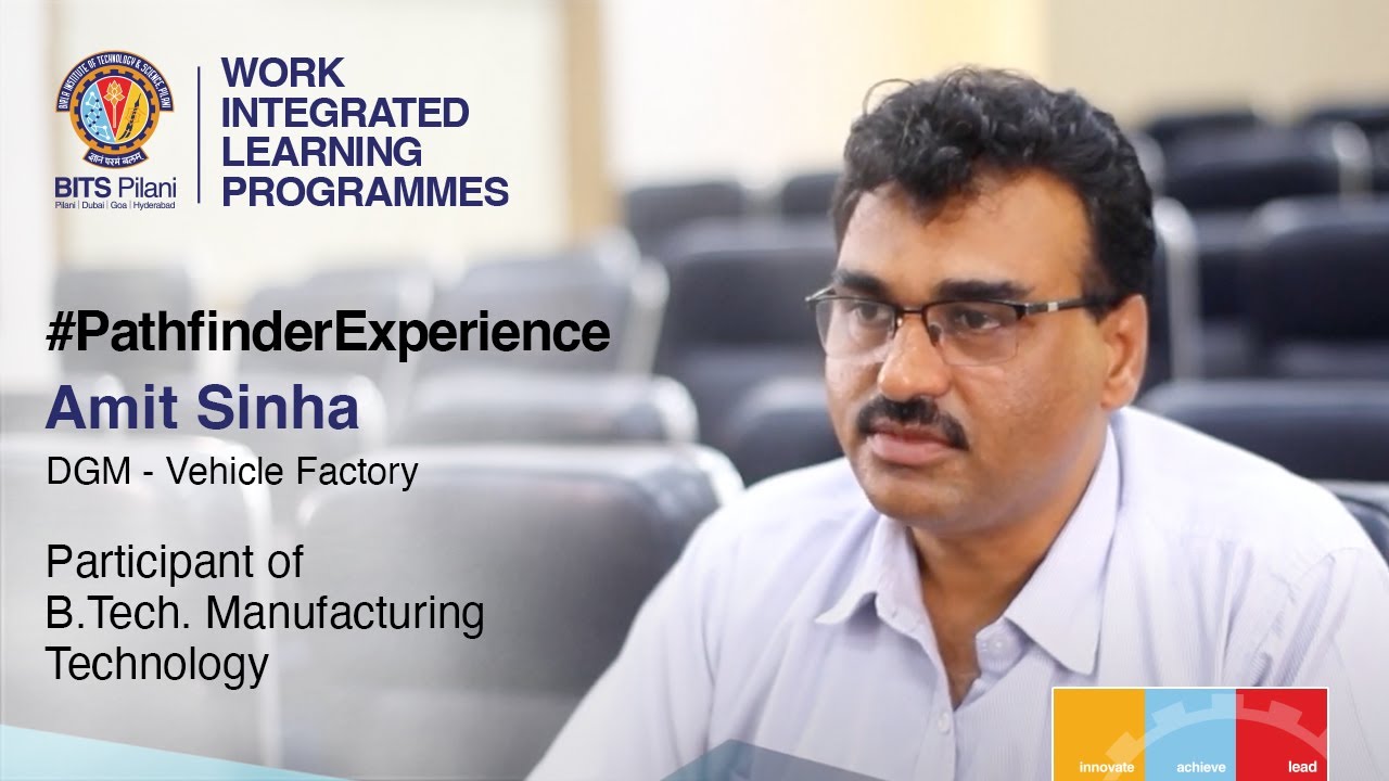 Pathfinder Speak | Amit Sinha | B.Tech. Manufacturing Technology for Working Professionals - YouTube