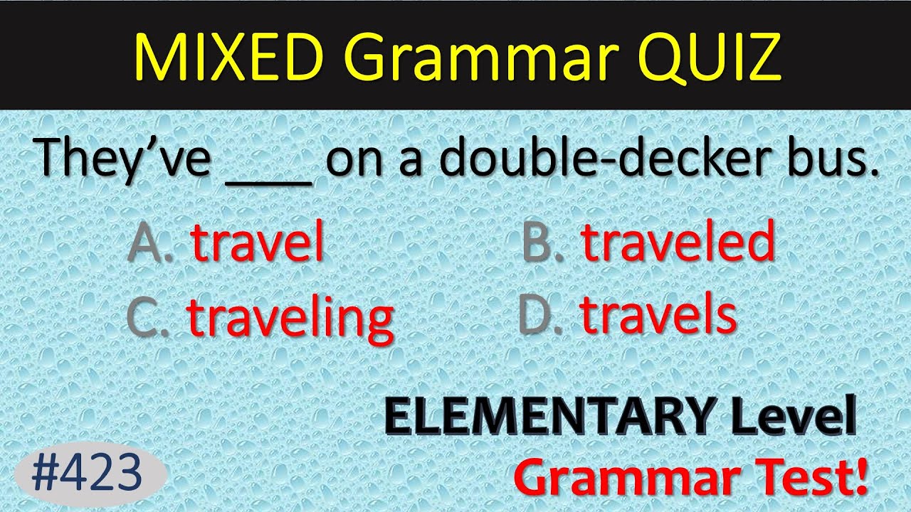 Grammar Quiz: Elementary Level Test- Beginner | Basic English Question ...