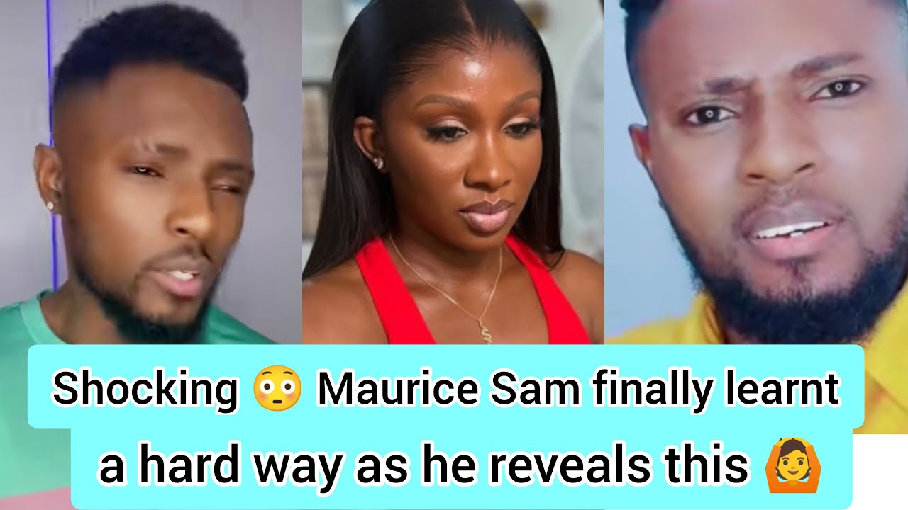 Shocking 😳 Maurice Sam finally learnt a hard way as he reveals this ...