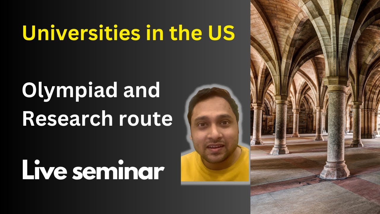 Planning for US universities - olympiad and research route for school ...