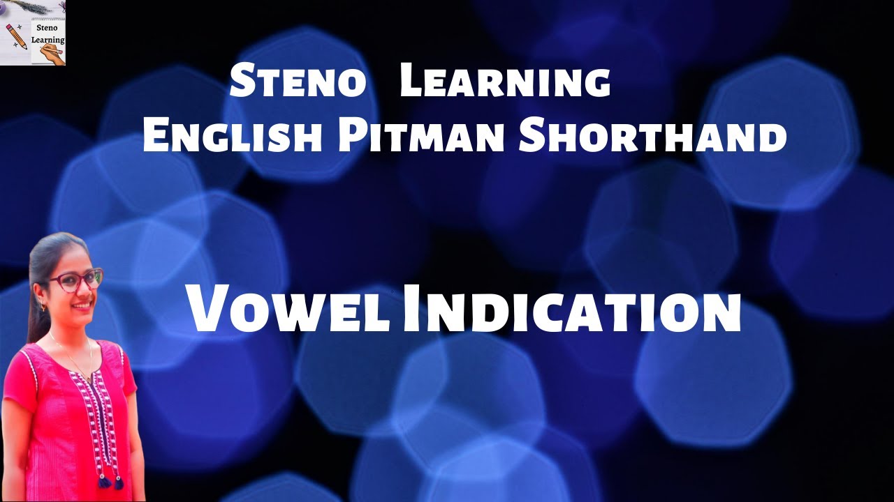 Vowel Indication in Shorthand | Pitman Shorthand | Vowel Indication ...