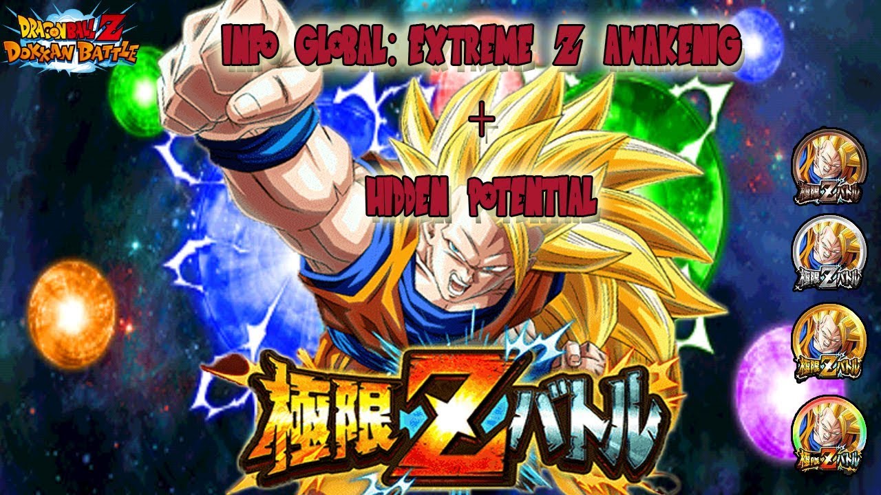 EXTREME Z AWAKENING + HIDDEN POTENCIAL MEJORADO // DBZ Dokkan Battle ...