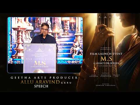 Geetha Arts Producer Allu Aravind Garu Speech at M.S. A Legacy on Screen Film Launch Event