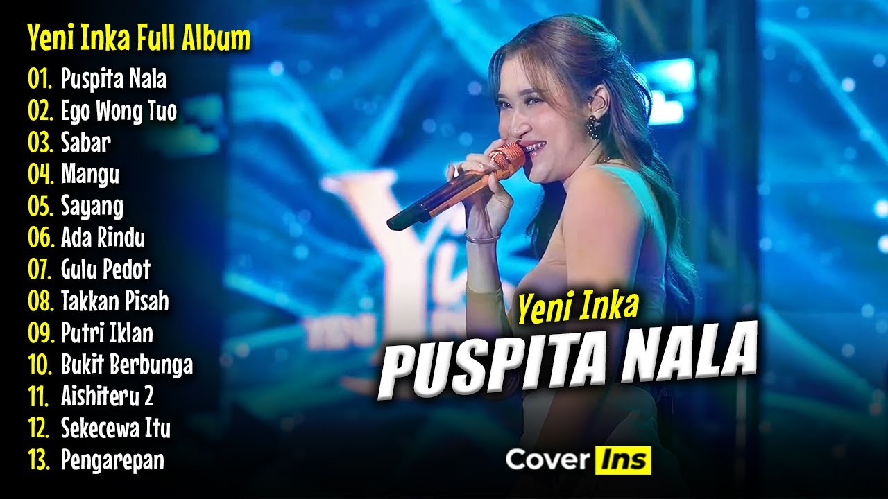 Yeni Inka Full Album Terbaru 2025 - PUSPITA NALA - YouTube